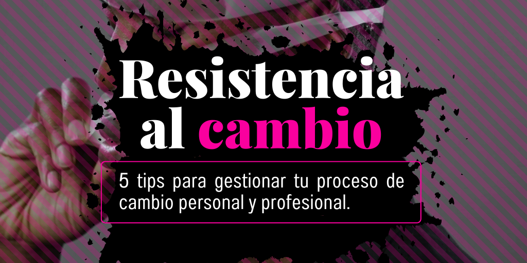 Cambio | Aprendizaje | Transformación